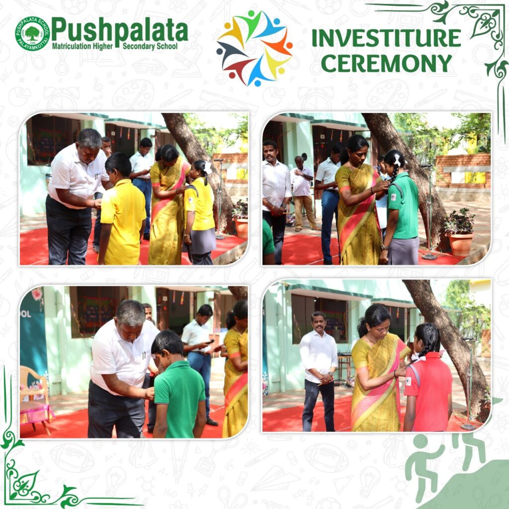 INVESTITURE CEREMONY | Pushpalata Matriculation Higher Secondary School