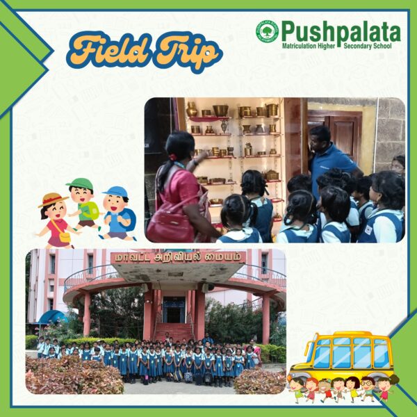 FIELD TRIP – CLASS 3 – 17.07.2025 | Pushpalata Matriculation Higher ...
